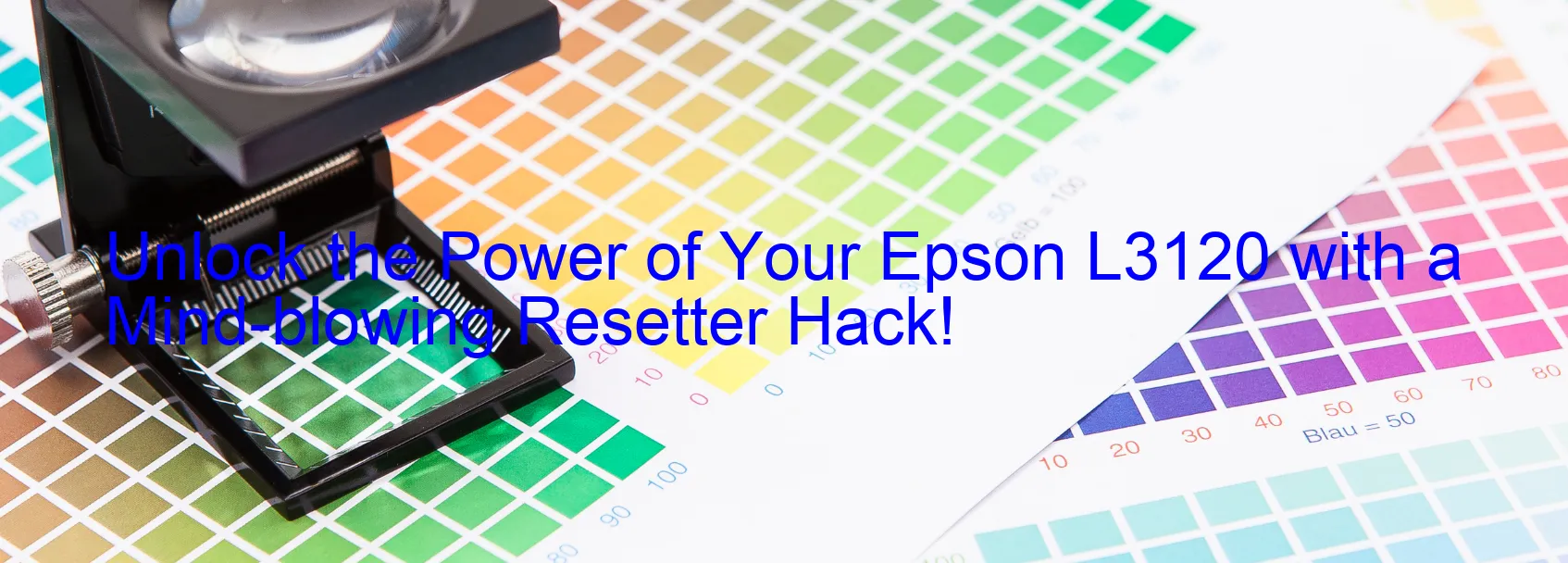 Unlock the Power of Your Epson L3120 with a Mind-blowing Resetter Hack ...